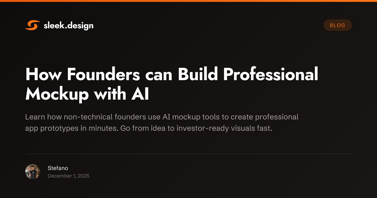 AI Mockup Design for Non-Technical Founders | Sleek