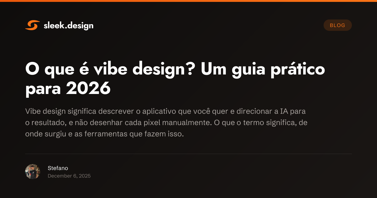 Vibe Design: A Revolução da IA no Design em 2026 | Sleek